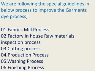 GARMENTS DYE PRODUCTION PROCESS_Asian Group | PPT