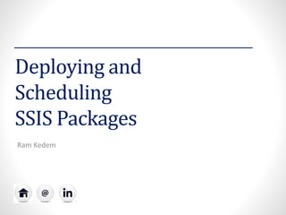 Deploy SSIS | PPT