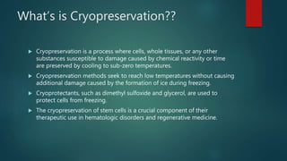 Cryopreservation | PPTX