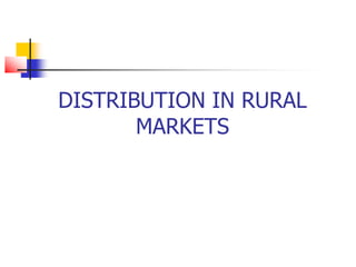 8 distribution in rural mkts.ppt Rural Marketing | PPT