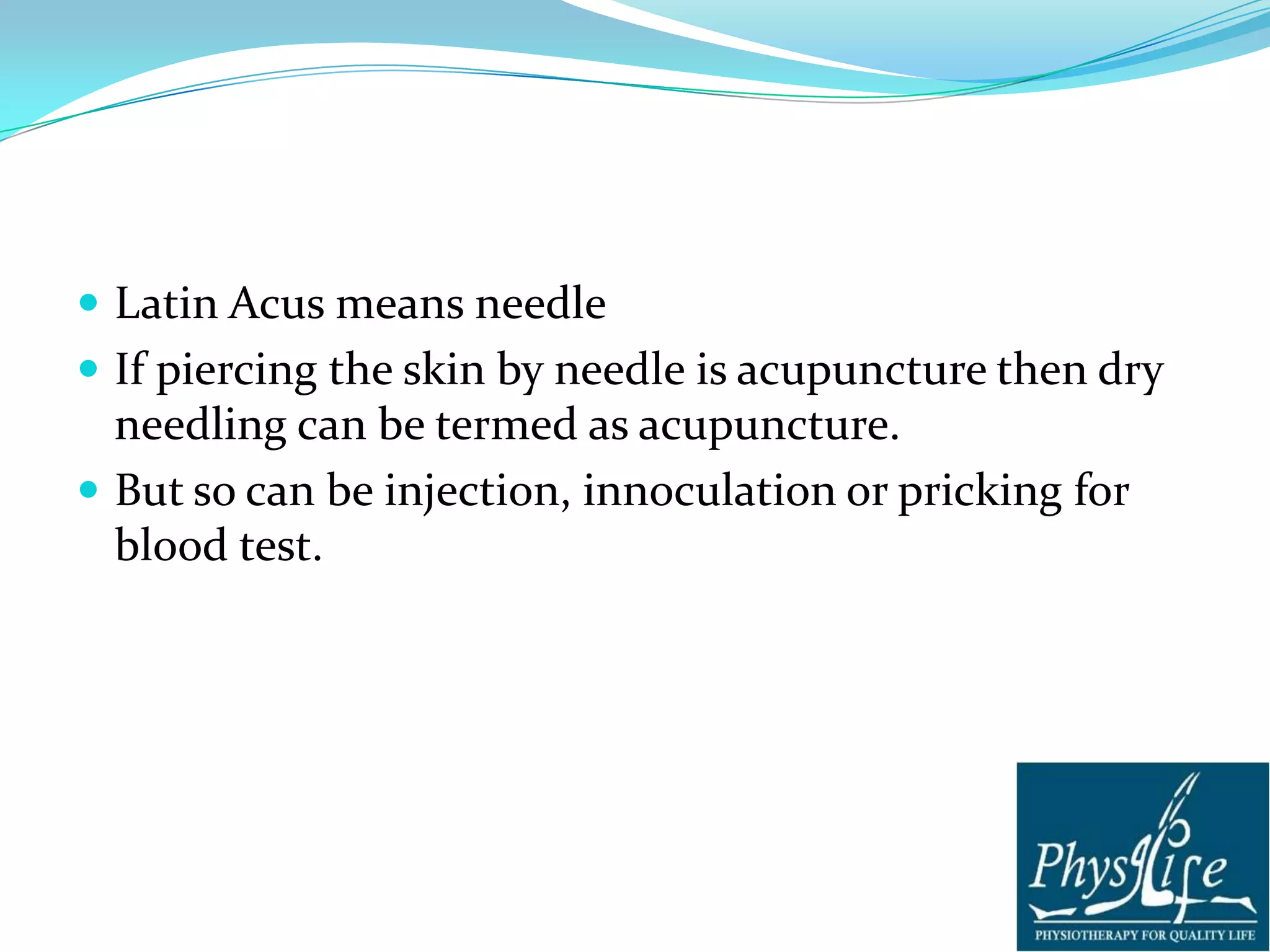 8 dry needling vs acupuncture | PPTX