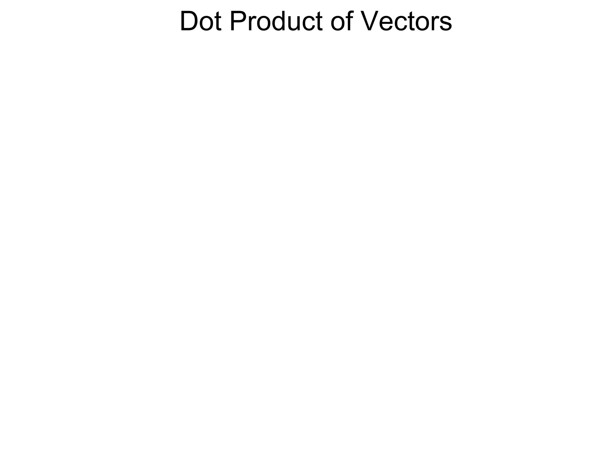 8 dot product, directions, projections | PPT