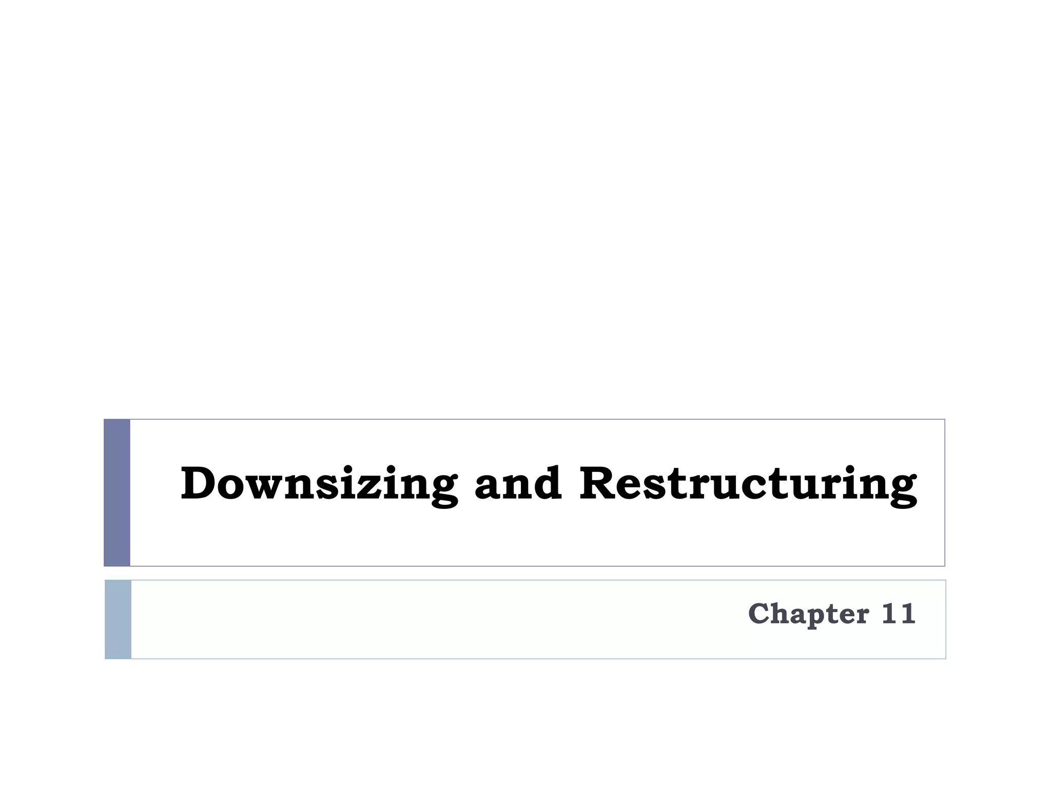 downsizing and restructuring | PPT