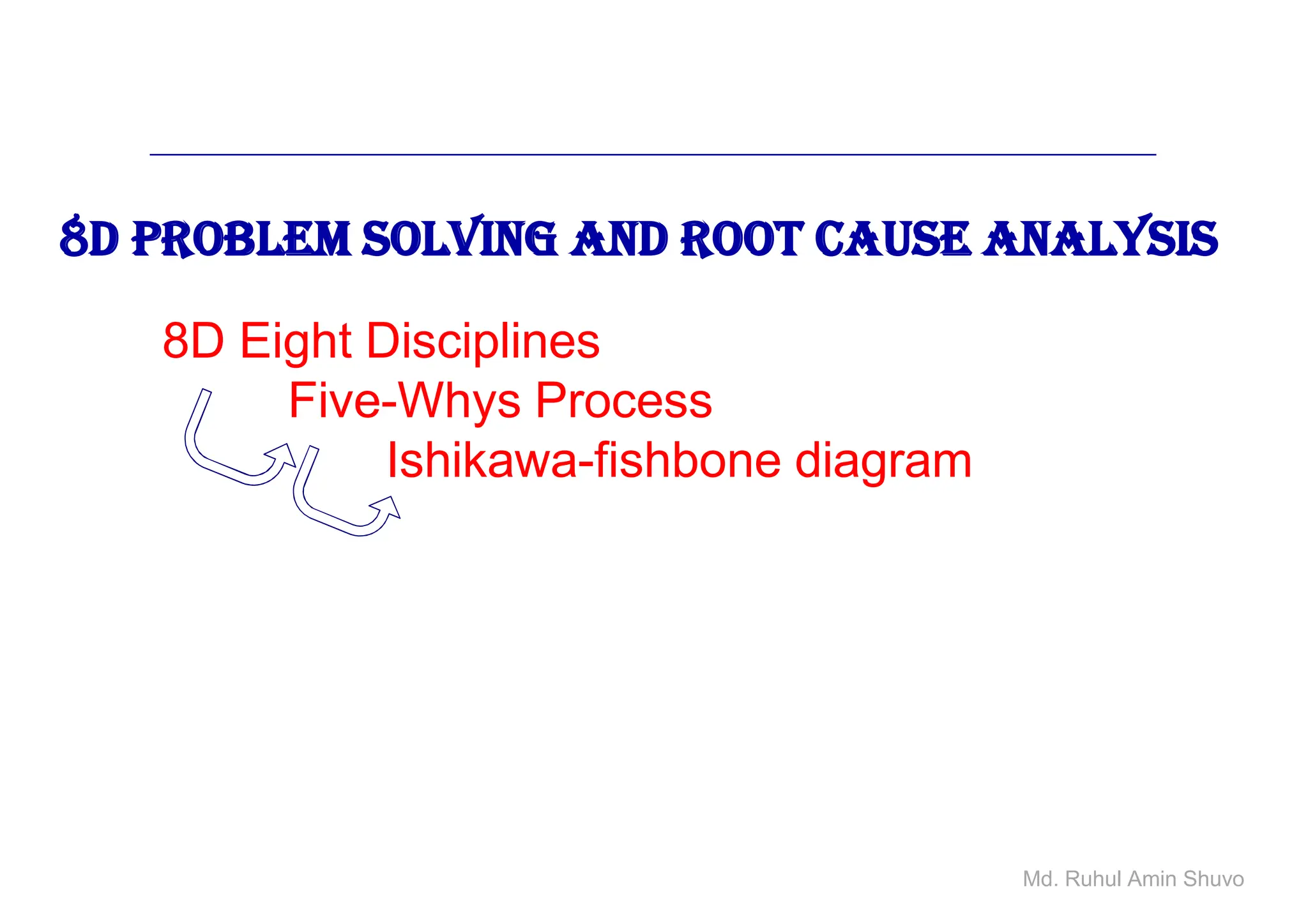 8D Eight Disciplines Five-Whys Process Ishikawa-fishbone diagram | PDF