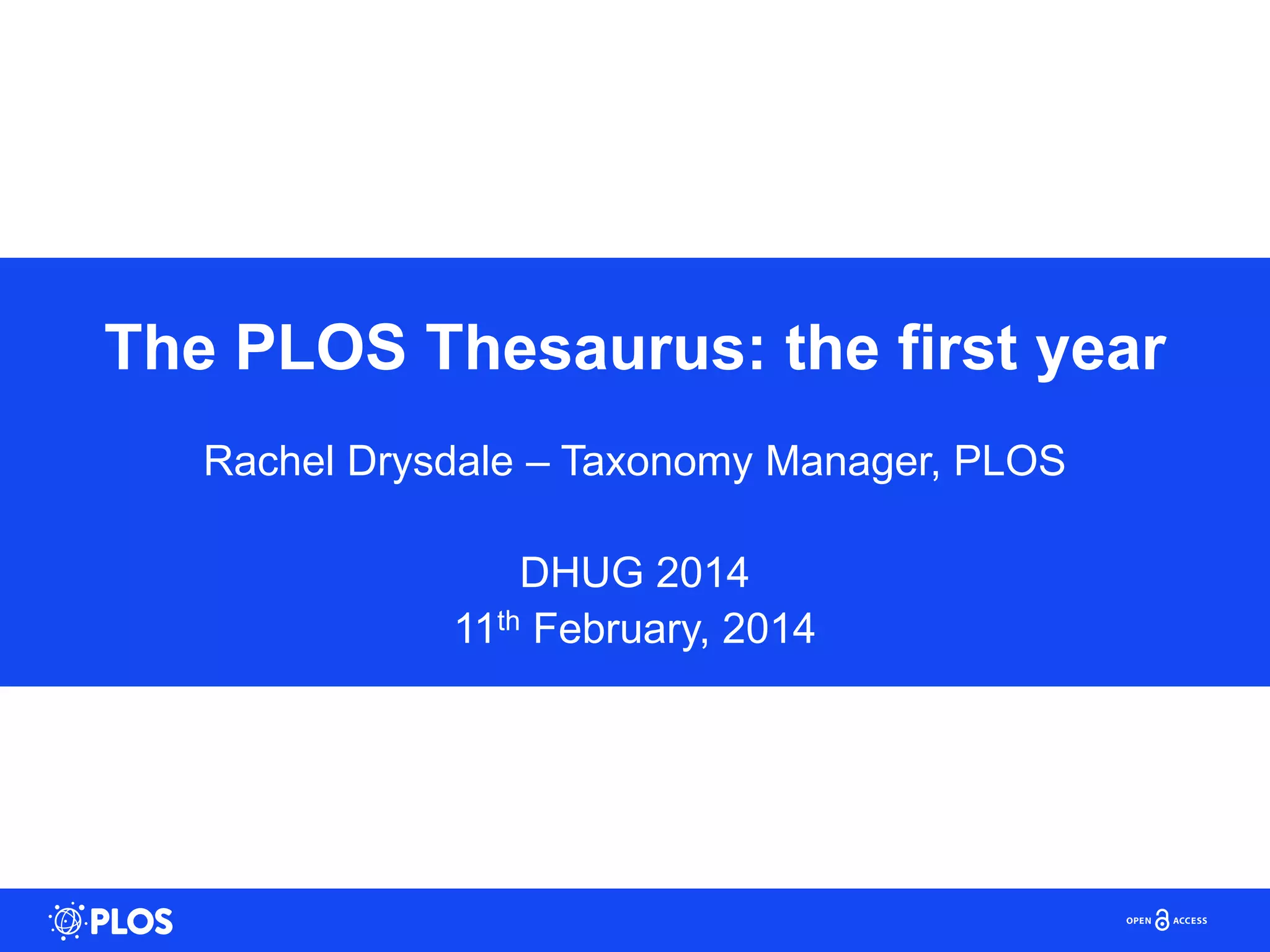 Case Study: Public Library of Science Thesaurus: Year One | PDF