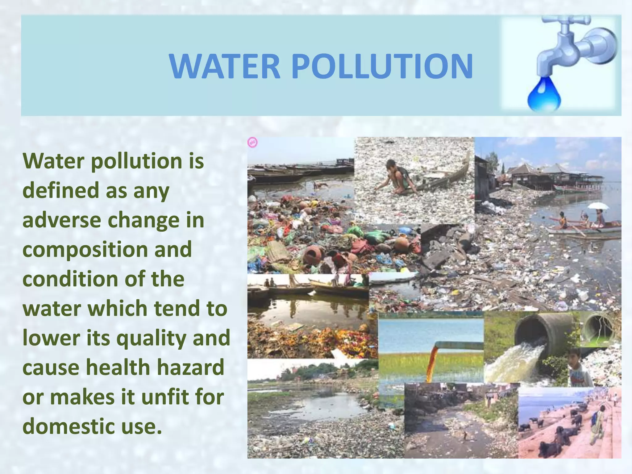SOURCES AND EFFECTS OF WATER POLLUTANTS ON HUMAN HEALTH, QUALITY ...