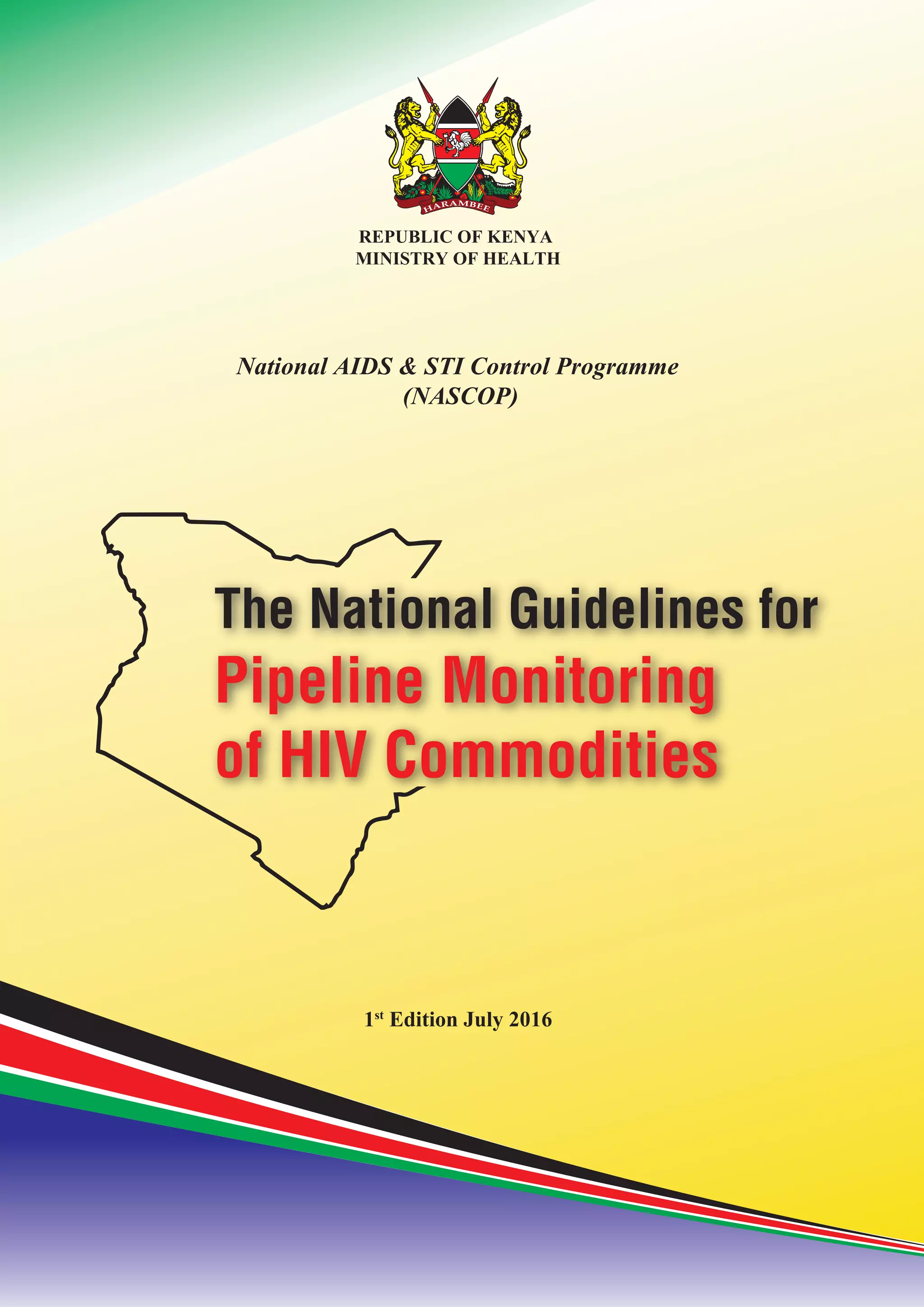 The National Guidelines for Pipeline Monitoring of HIV commodities ...