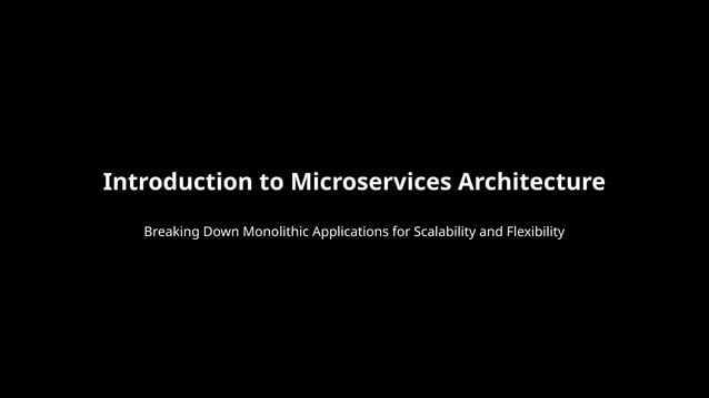 Introduction to micoservices architecture | PPT