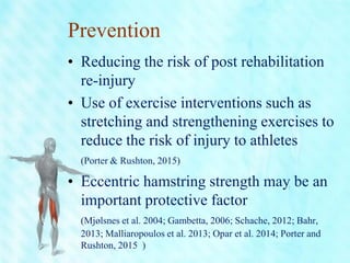 Interventions for prevention and rehabilitation of hamstring injuries | PPT