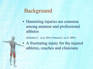 Interventions for prevention and rehabilitation of hamstring injuries | PPT
