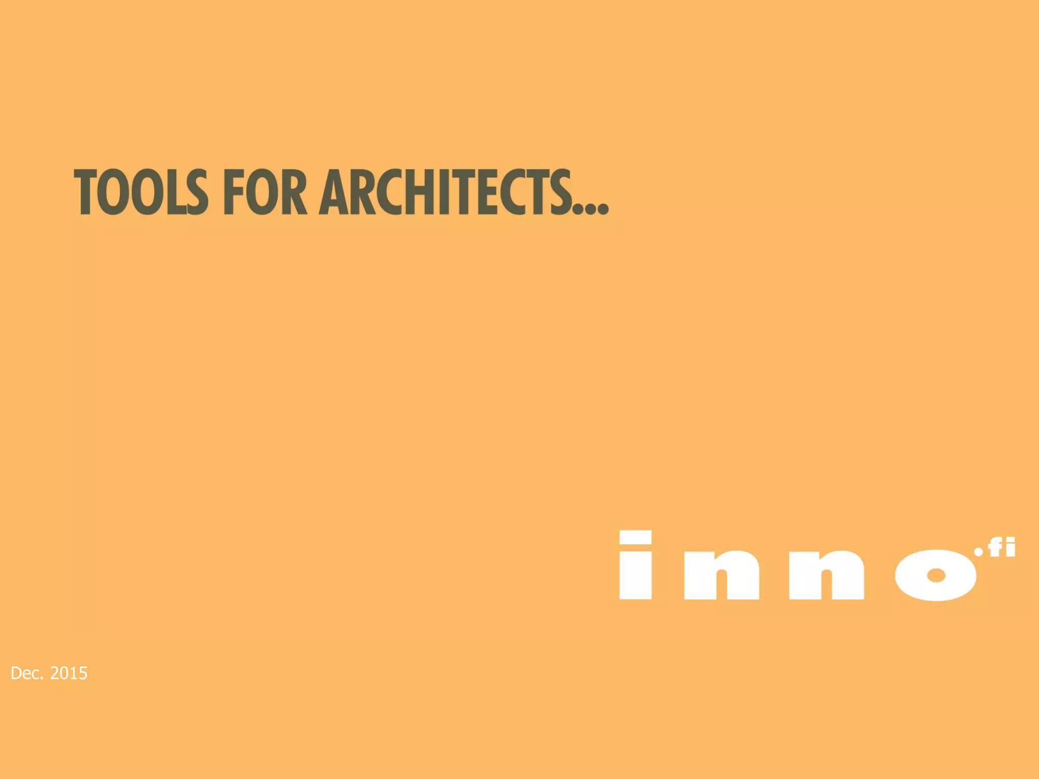 2015, INNO company presentation, TOOLS FOR ARCHITECTS | PDF