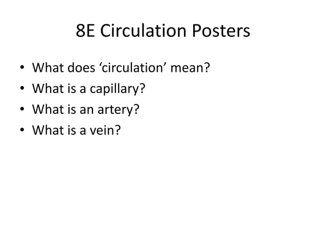 8E circulation posters | PPTX