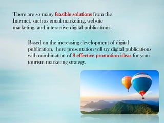 8 Effective Promotion Ideas for Tourism Marketing | PPT