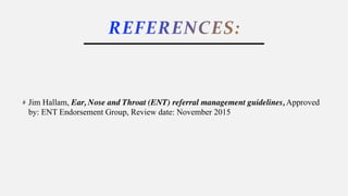 When to Visit/Refer to An ENT Specialist | PDF