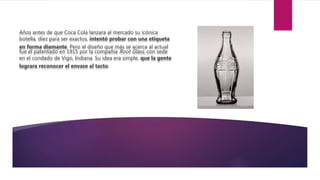 Historia y evolucion_del_packaging_de_Coca Cola | PPTX