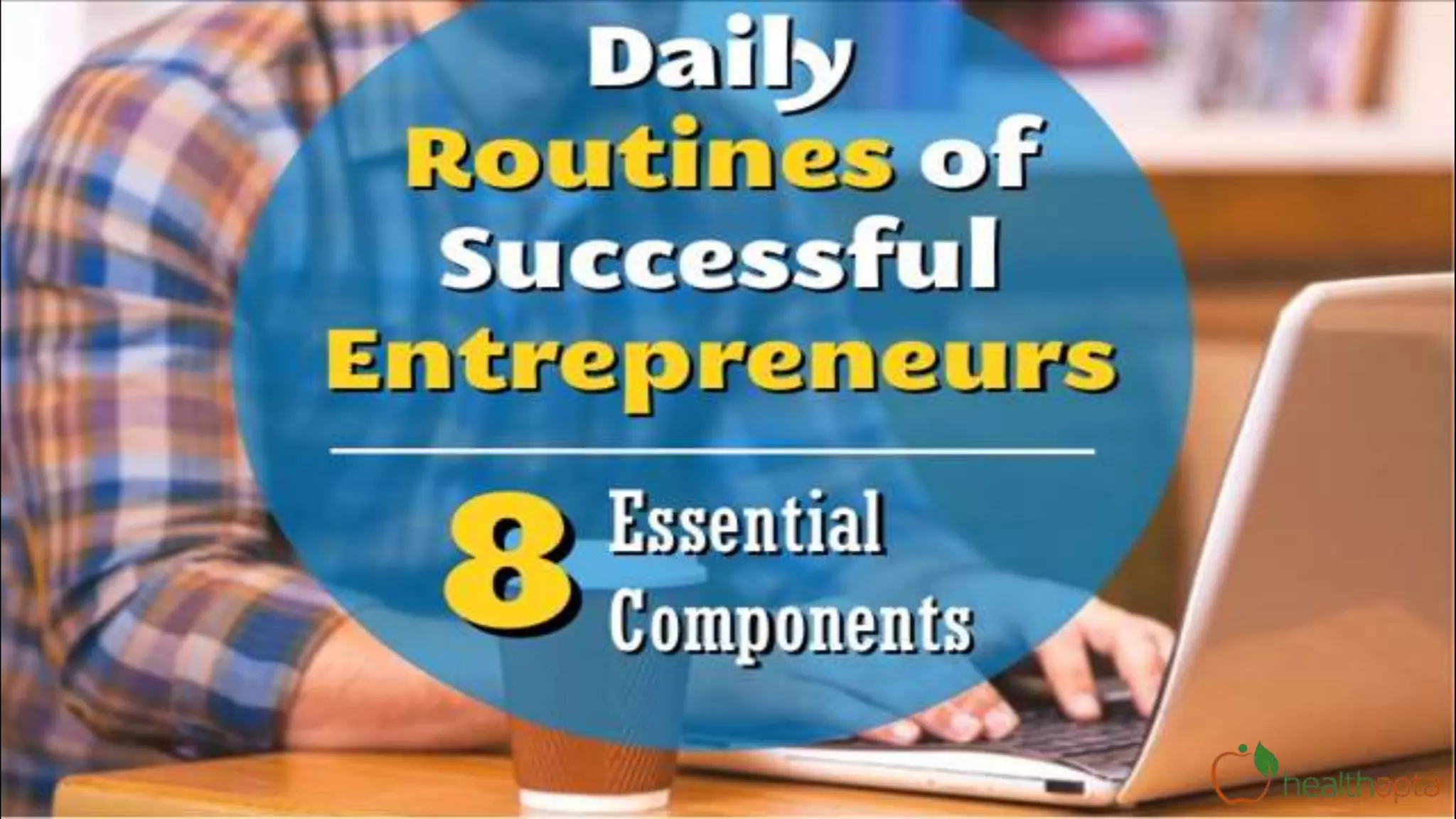 8 essential components of the daily routines of | PPT
