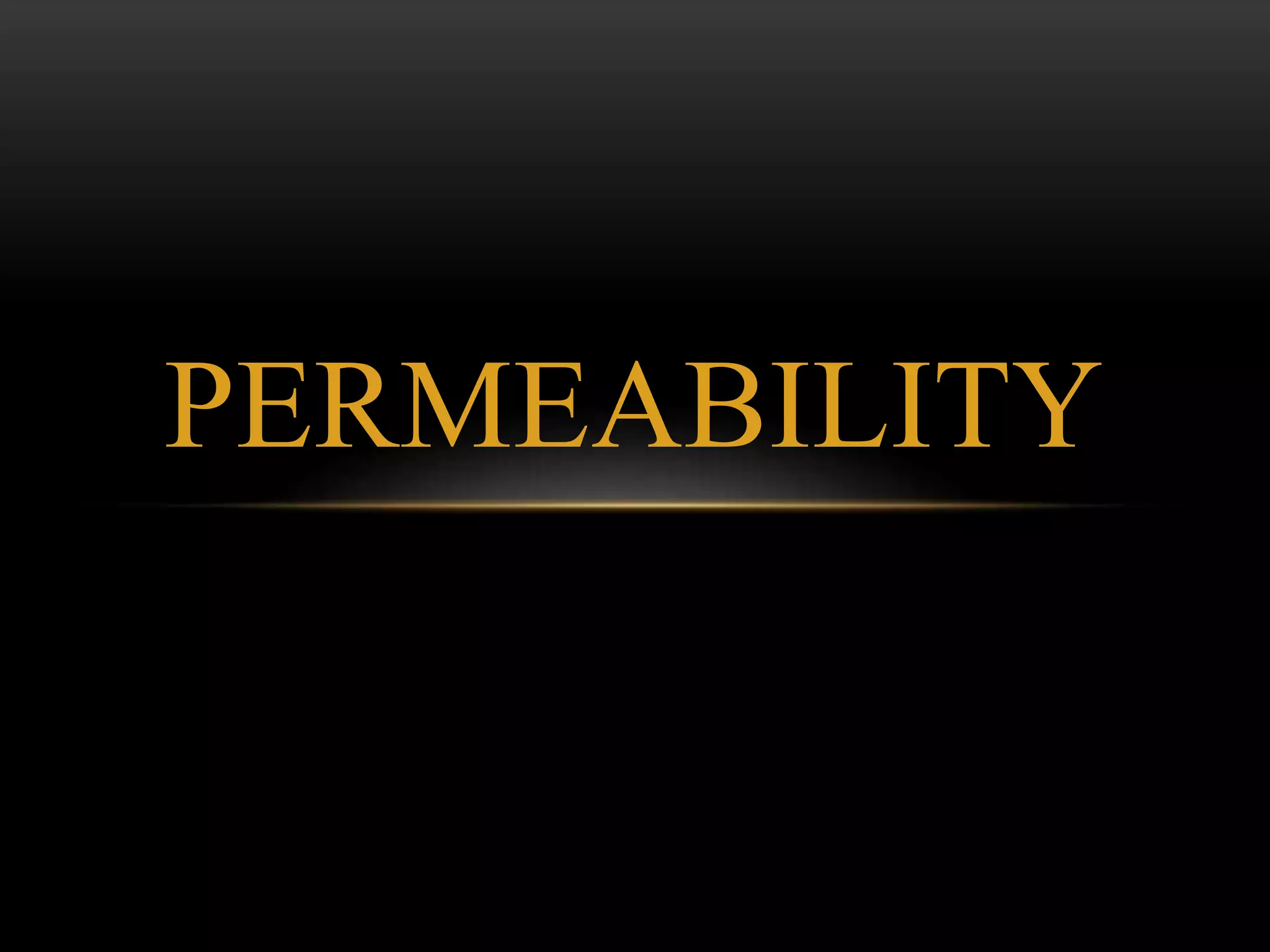 PermEability | PPTX
