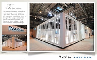 Pandora Exhibition stand - Case Study - Toby Davis | PDF