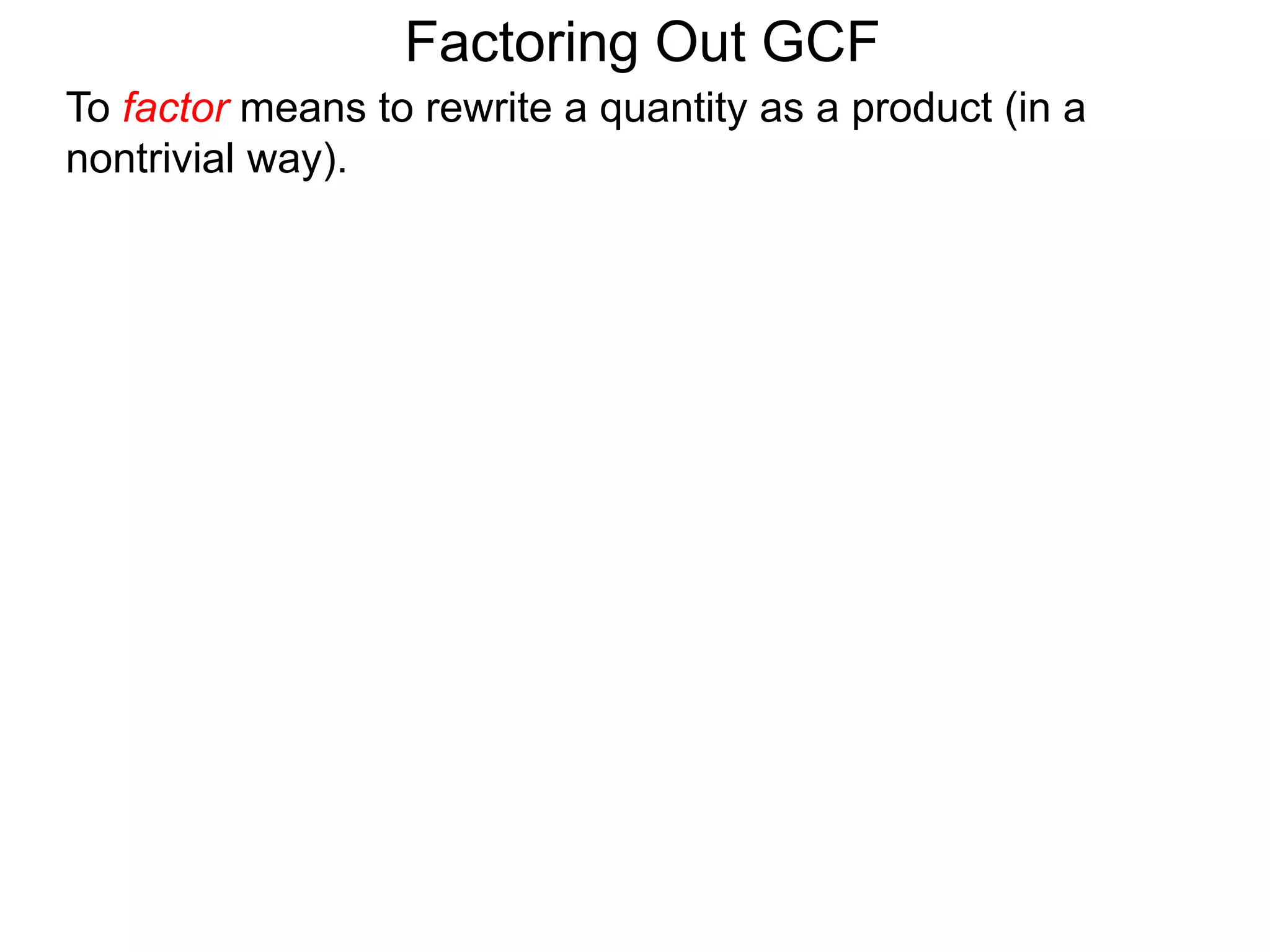 8 factoring out gcf | PPTX