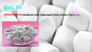 8 facts about marshmallows | PDF