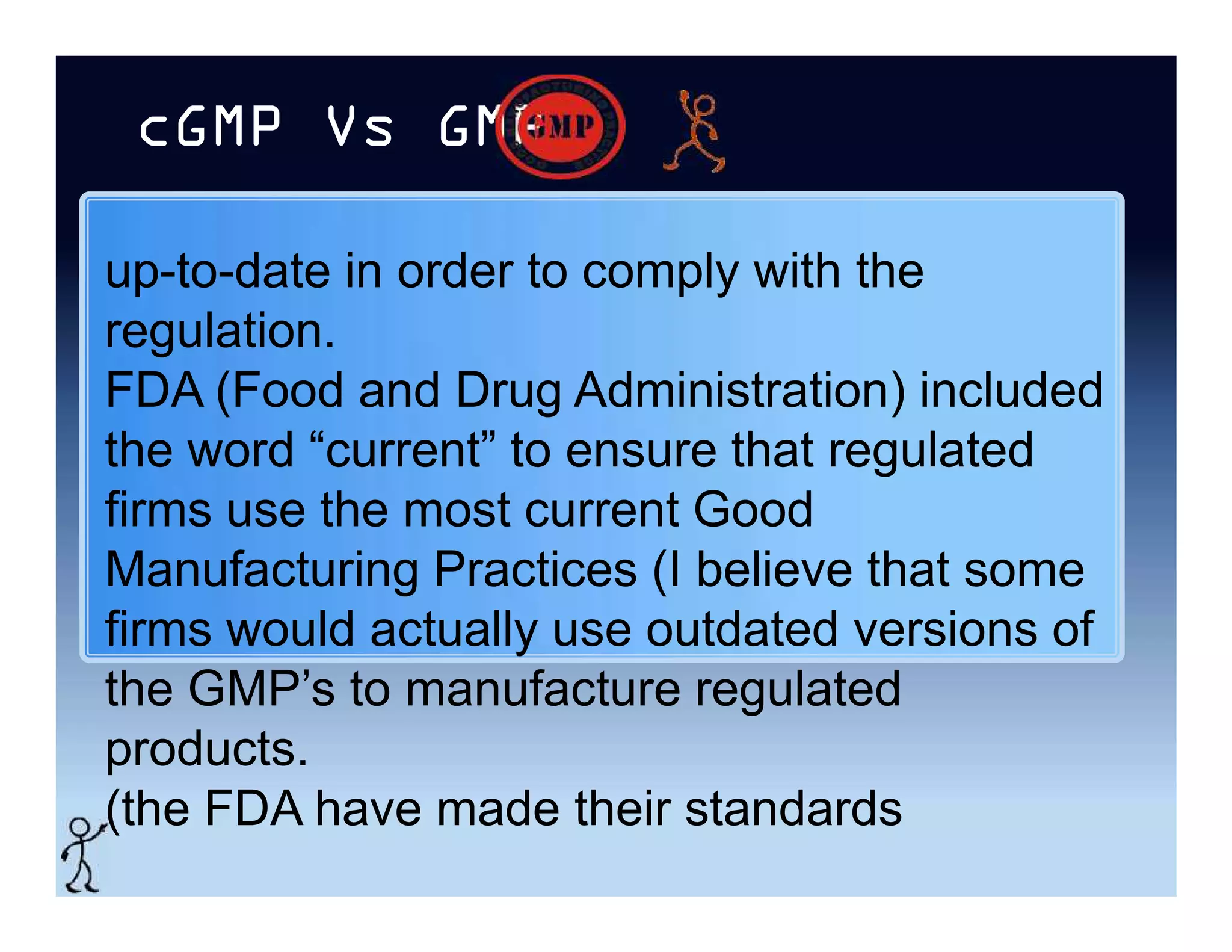 cGMP Vs GMP presentation | PDF