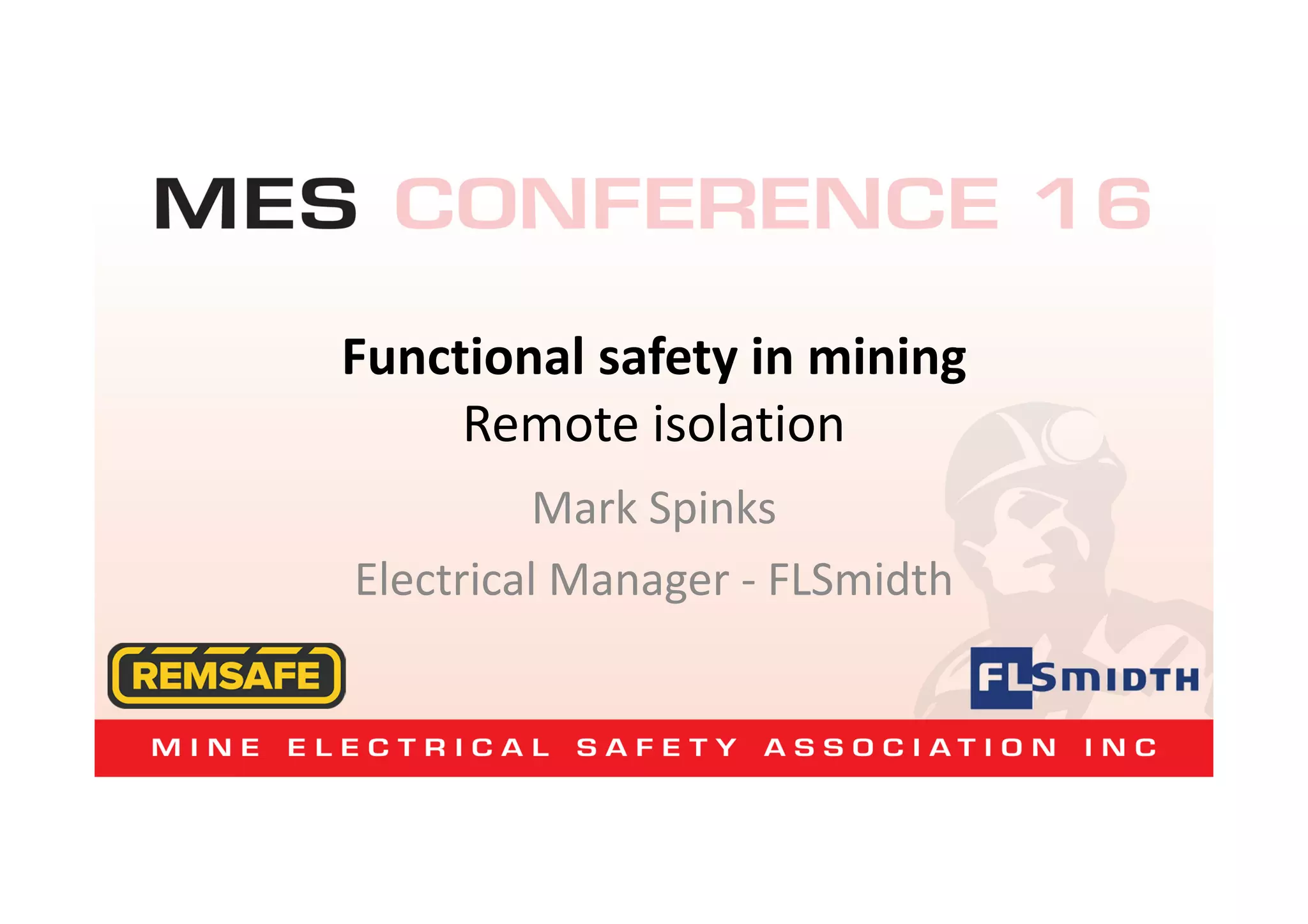 MESA 2016 Presentation - Mark Spinks - Remote Isolation | PDF