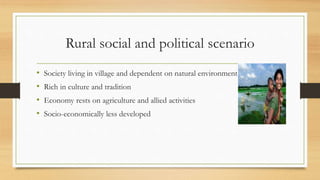 The Rural Social and political scenario (presentation) | PPTX