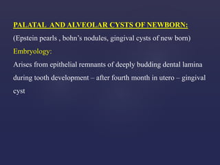 Fissural cysts of oral cavity | PPTX