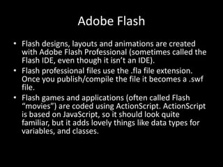 Adobe Flash - Past, Present and Future | PPT