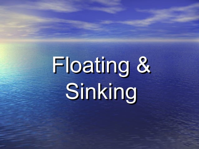 Floating & Sinking | PPT