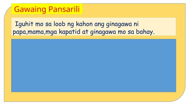 #8 Gampanin o tungkulin ng kasapi ng Pamilya.pptx