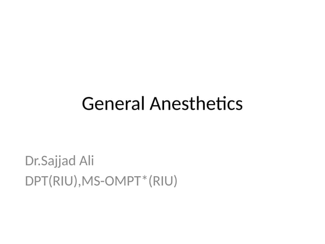 8 General Anesthetics.ppt.pptx pharmacology | PPT