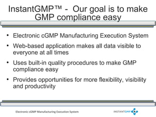 InstantGMP Compliance Series - Improving Quality through In-Process ...