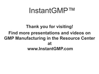 InstantGMP Compliance Series - Improving Quality through In-Process ...
