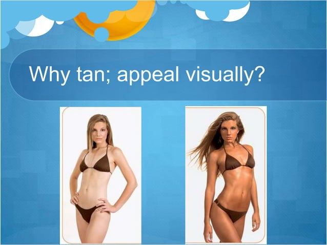 Tanning: Artificial vs. Natural | PPT