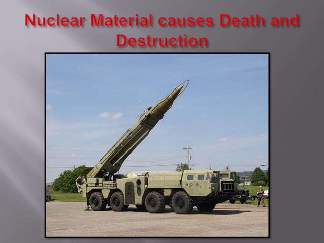 Nuclear Proliferation Presentation | PPTX | Science