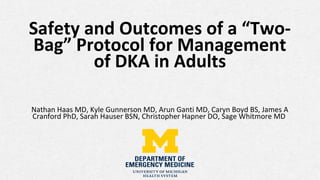 Safety and Outcomes of a “Two-Bag” Protocol for Management of DKA in ...