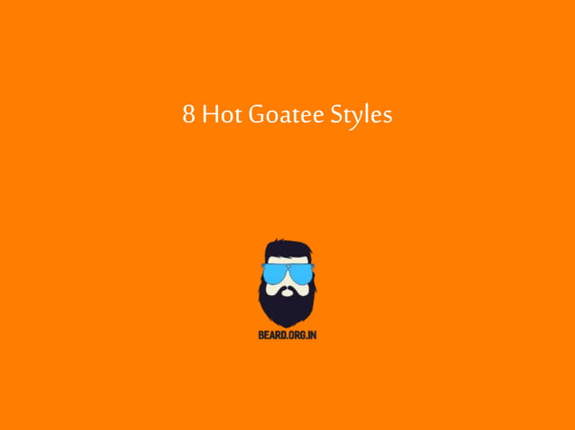8 Popular Goatee Styles | PPT