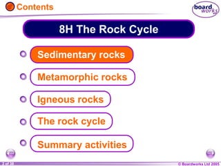8 h the rock cycle (boardworks) | PPT | Geology | Science