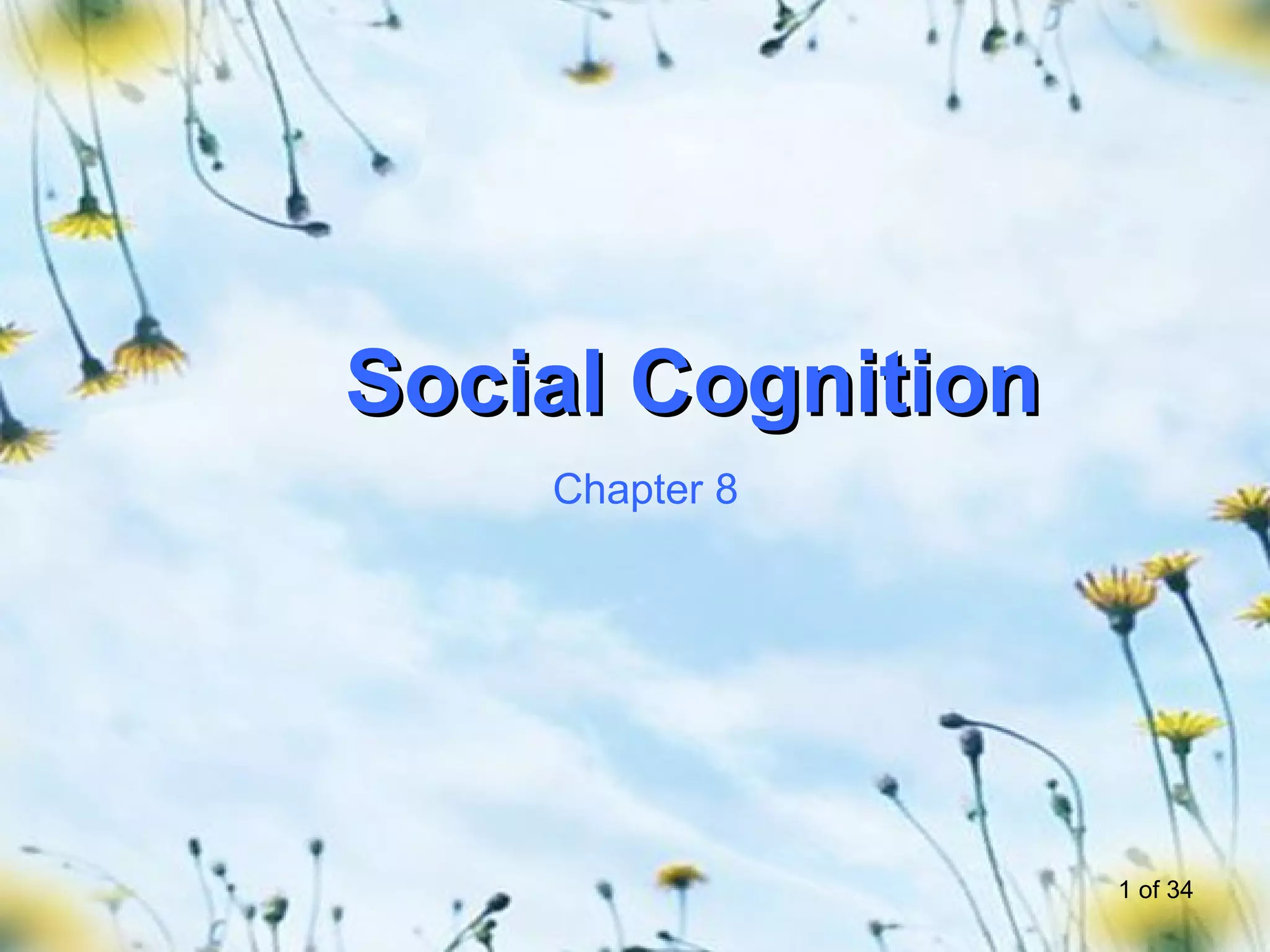 8 HUS 133 Social Cognition | PPT | Eldercare | Family and Relationships