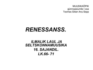 8 ilmalik laul ja seltskonnamuusika 66_71 | PPT