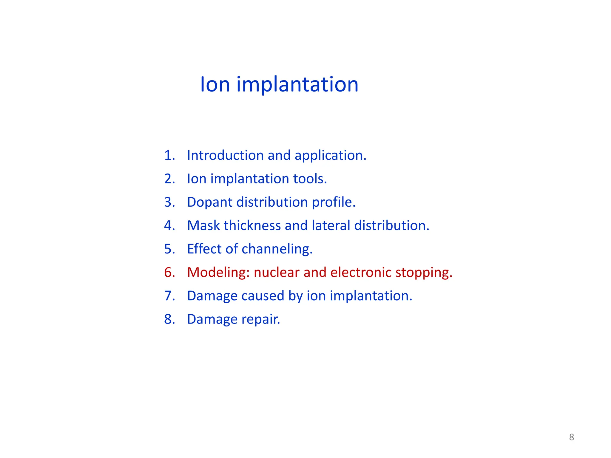 8 ION IMPLANTATION INTRODCUTION FOR PG STUDENTS | PPTX