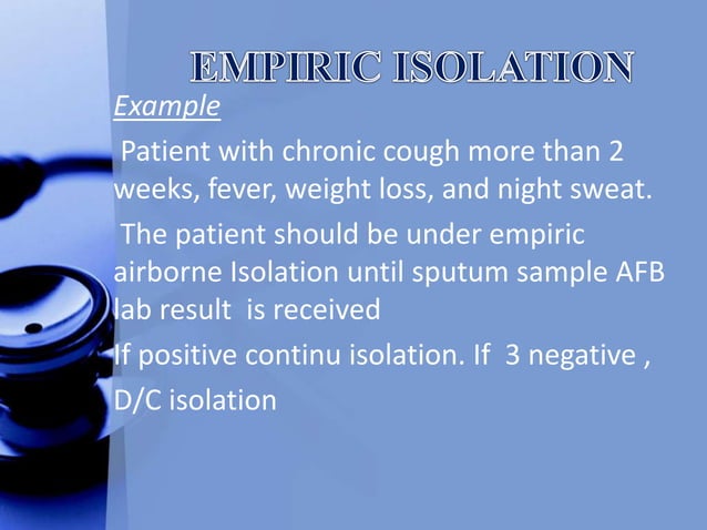 isolation | PPTX | Lung and Respiratory Health | Diseases and Conditions