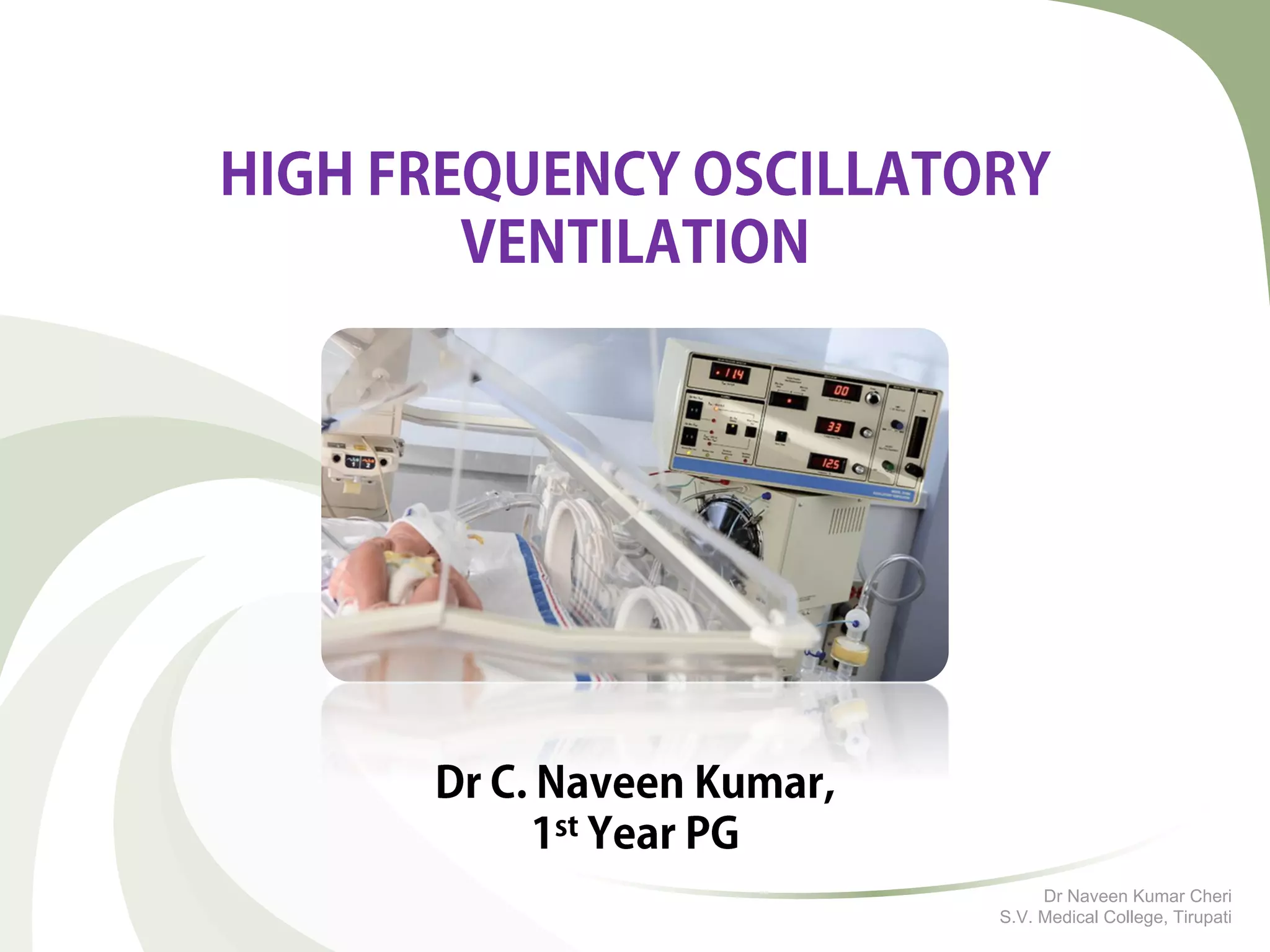HFOV - High Frequency Oscillatory Ventilation | PDF