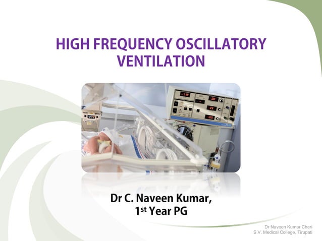 HFOV - High Frequency Oscillatory Ventilation | PDF | Lung and ...