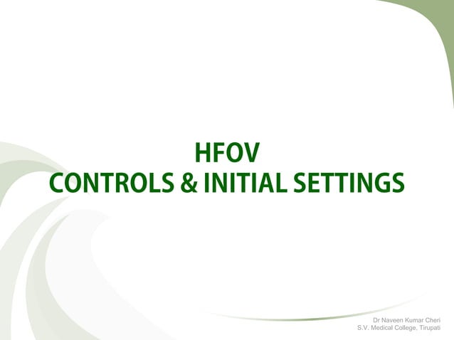 HFOV - High Frequency Oscillatory Ventilation | PDF | Lung and ...