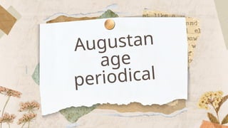 Augustan Age periodical [ English Literature ] | PPTX