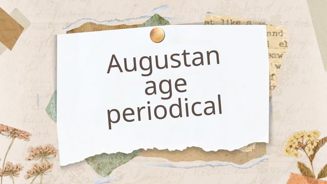 Augustan Age periodical [ English Literature ] | PPTX