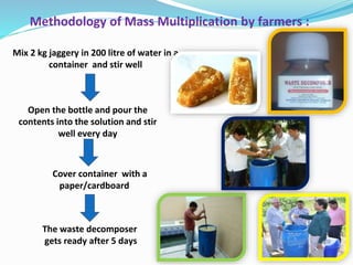 Farmer friendly techniques - waste decomposer | PPTX