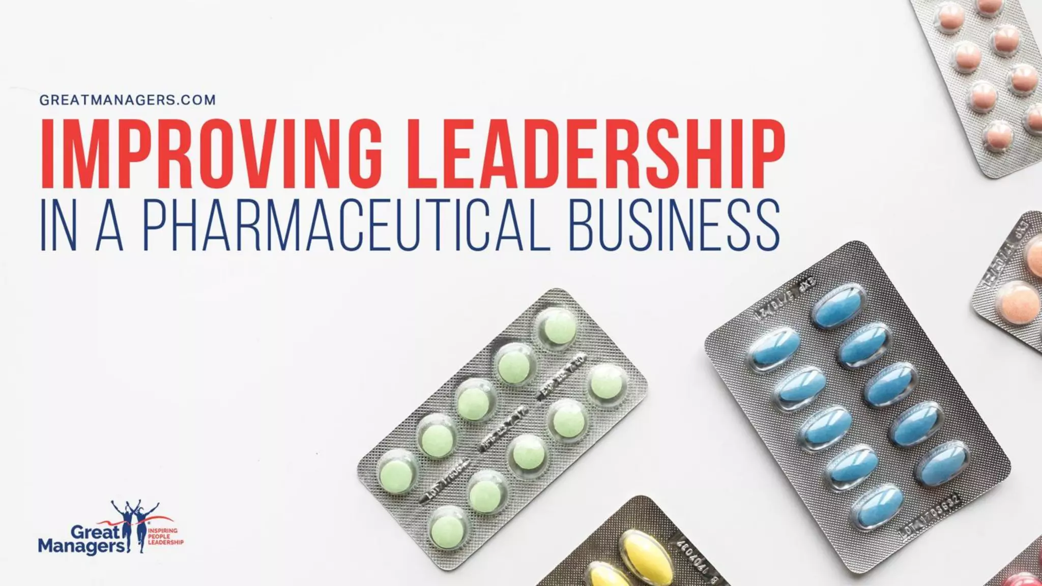 Improving Leadership in a Pharmaceutical Business | PDF